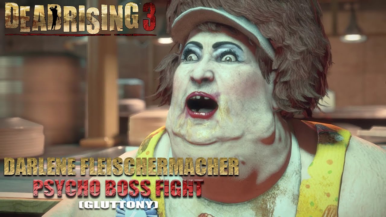Dead Rising 3 - Darlene Fleischermacher (Gluttony) - YouTube