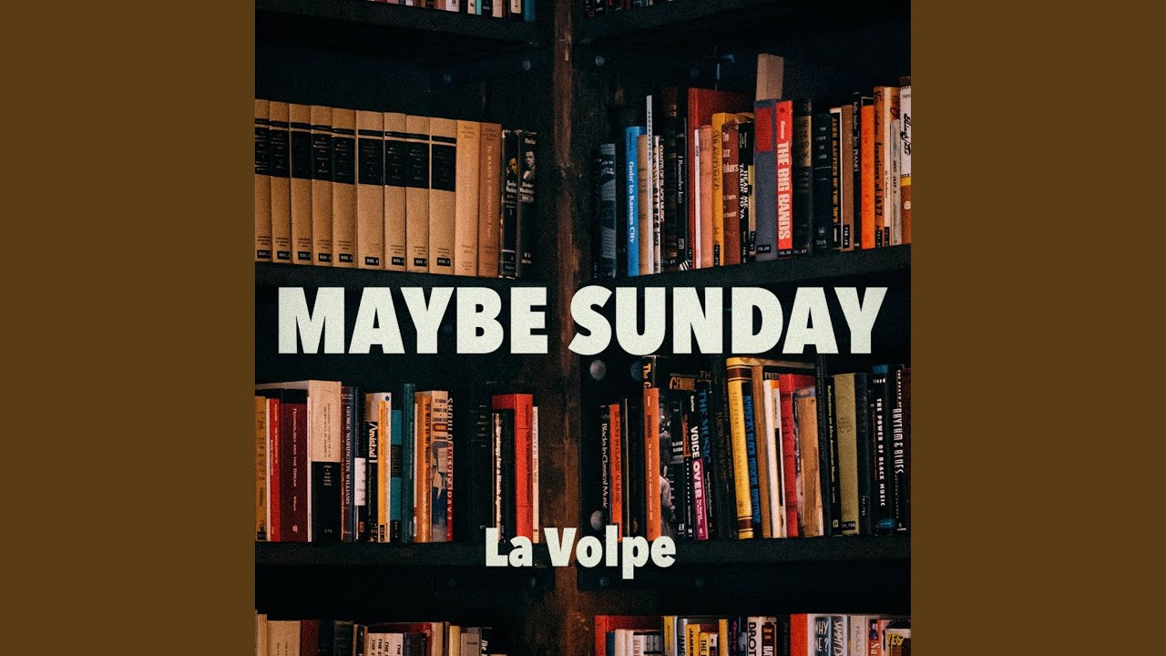 Maybe Sunday - YouTube