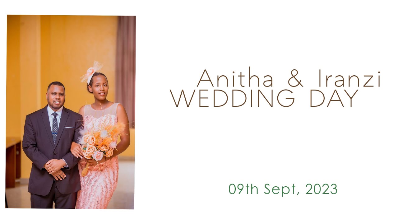 🔴LIVE | WEDDING Day of '' Anitha & Iranzi '' (September 09th, 2023 ...