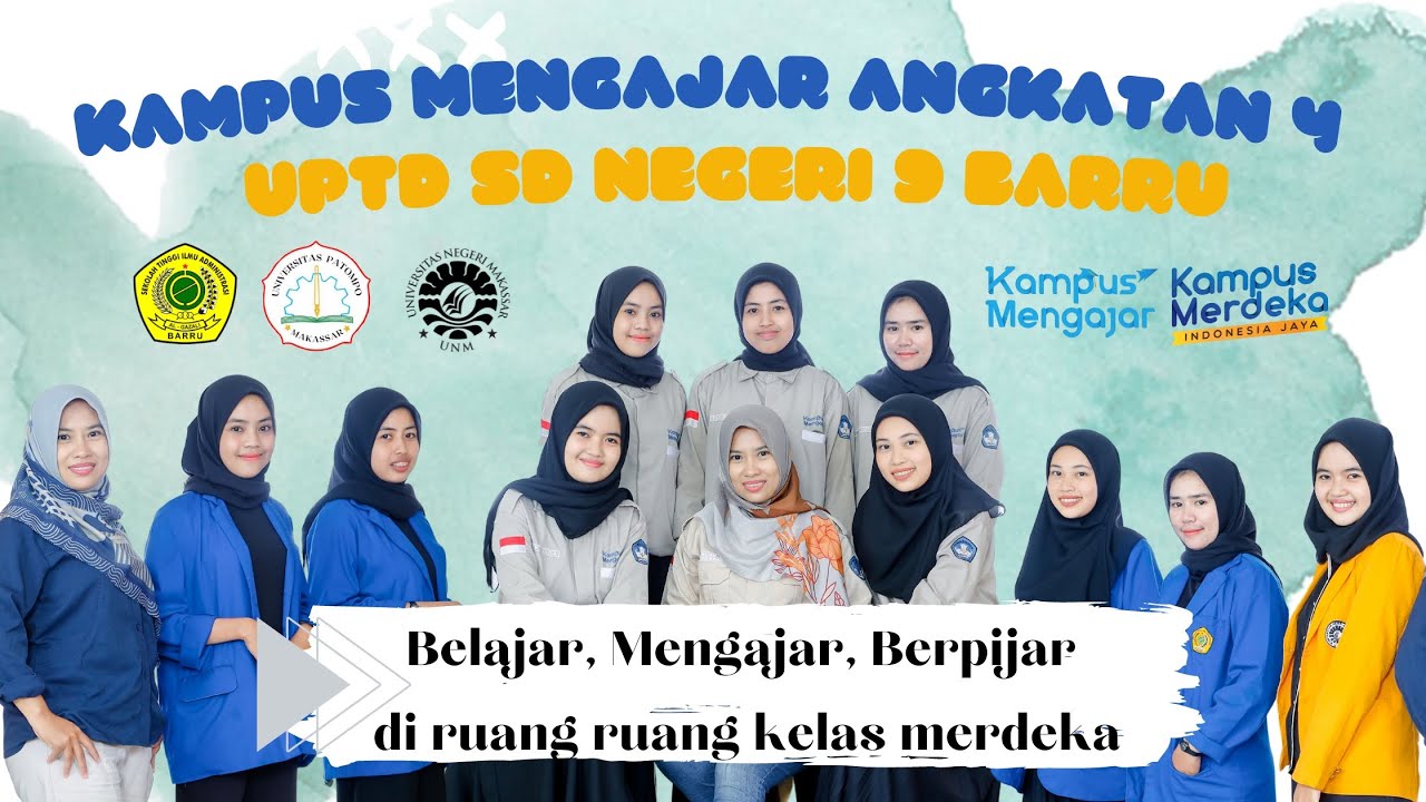 "Belajar, Mengajar, Berpijar, Di Ruang ruang Kelas Merdeka" - YouTube