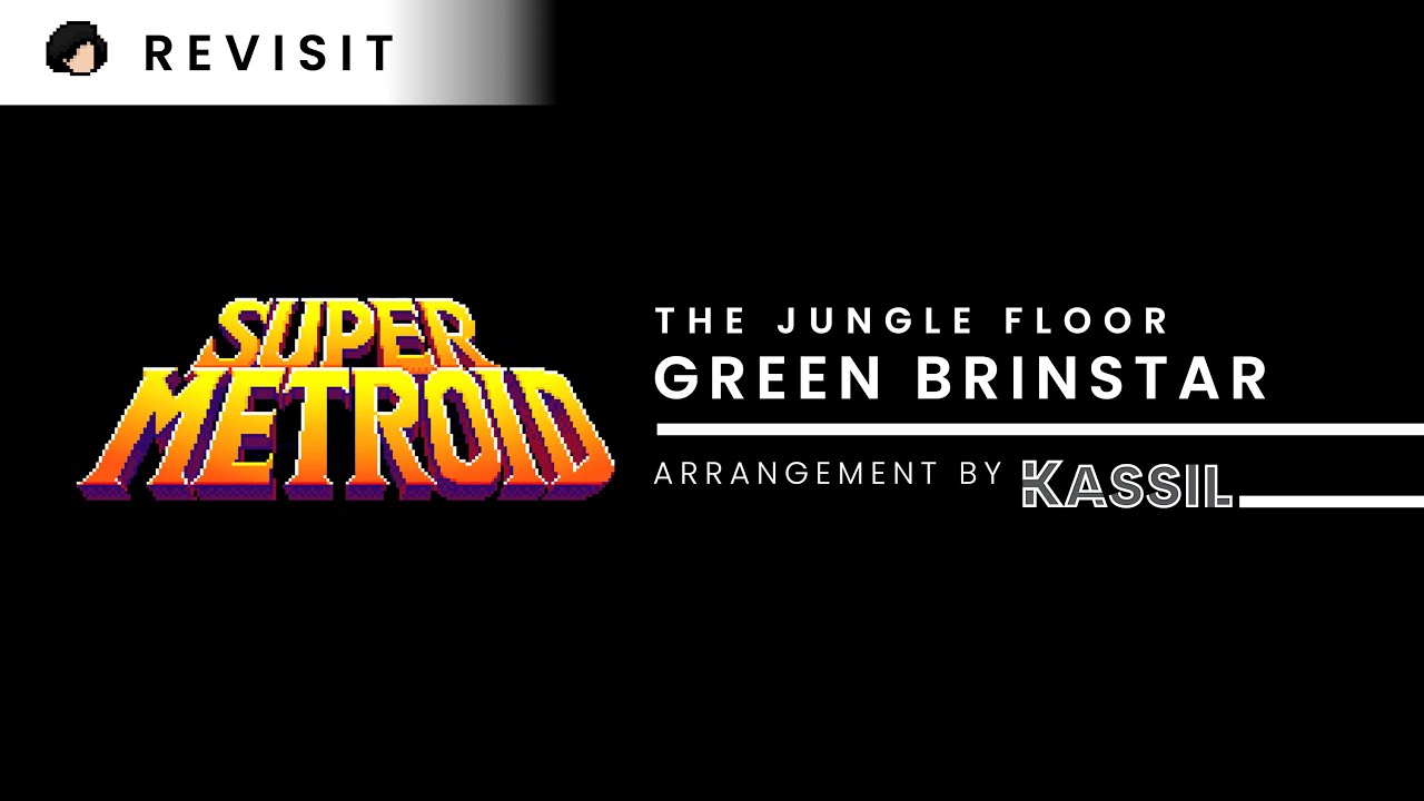 Revisit - Super Metroid | Green Brinstar "The Jungle Floor ...