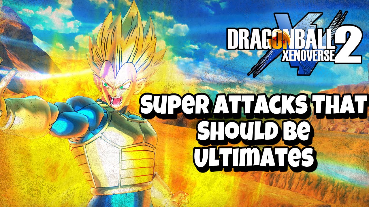 Top 5 Ki Super Attacks That Should be Ultimate Moves in Dragon Ball ...