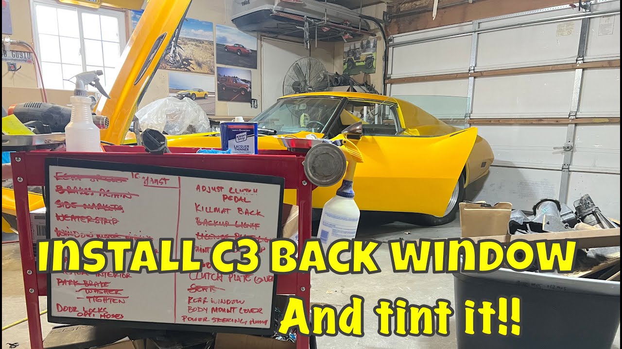 Install C3 Corvette Rear Window, and tint it while I am at it! - YouTube
