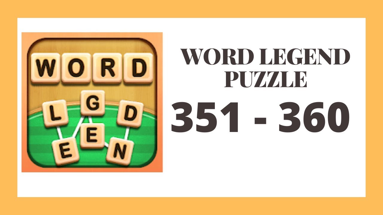 Word Legend Level 351 - 360 Answers - YouTube