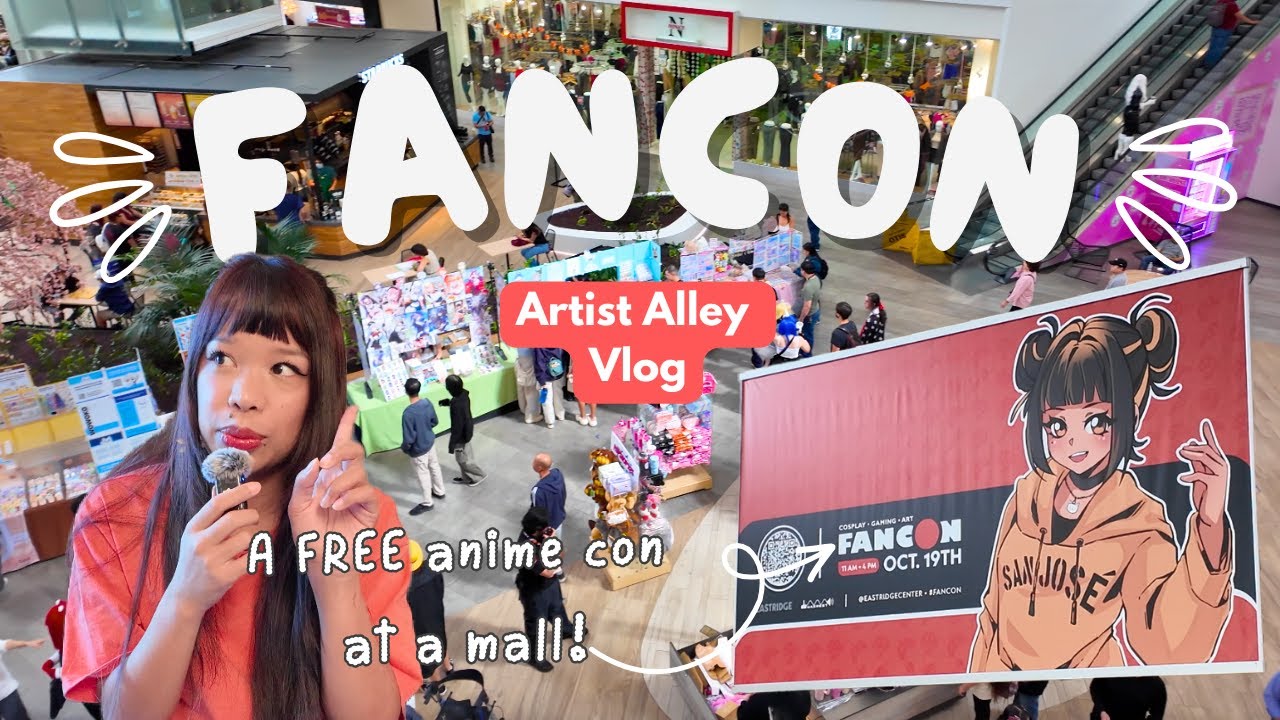 FREE Anime Convention at a Mall! | FanCon Artist Alley Vlog | Eastridge ...