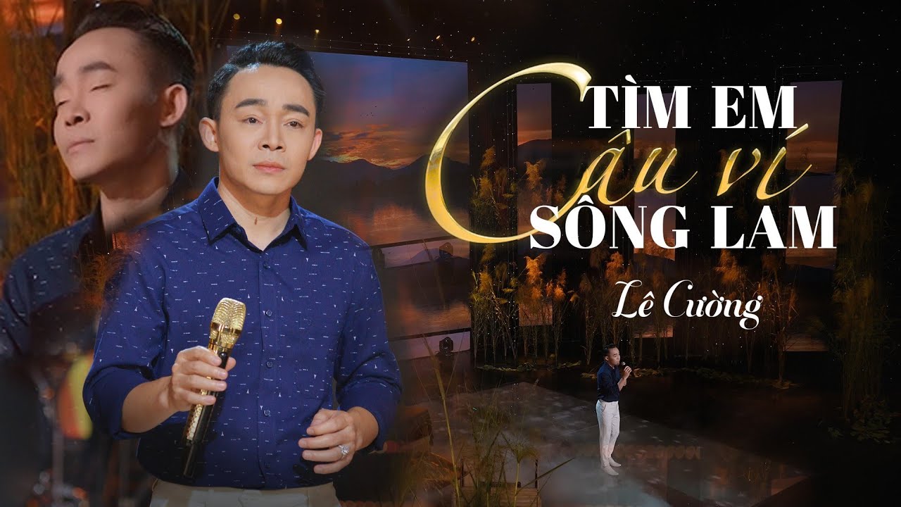Tìm Em Câu Ví Sông Lam - Lê Cường - A Páo | Giọng Ca Vàng Xứ Nghệ - YouTube
