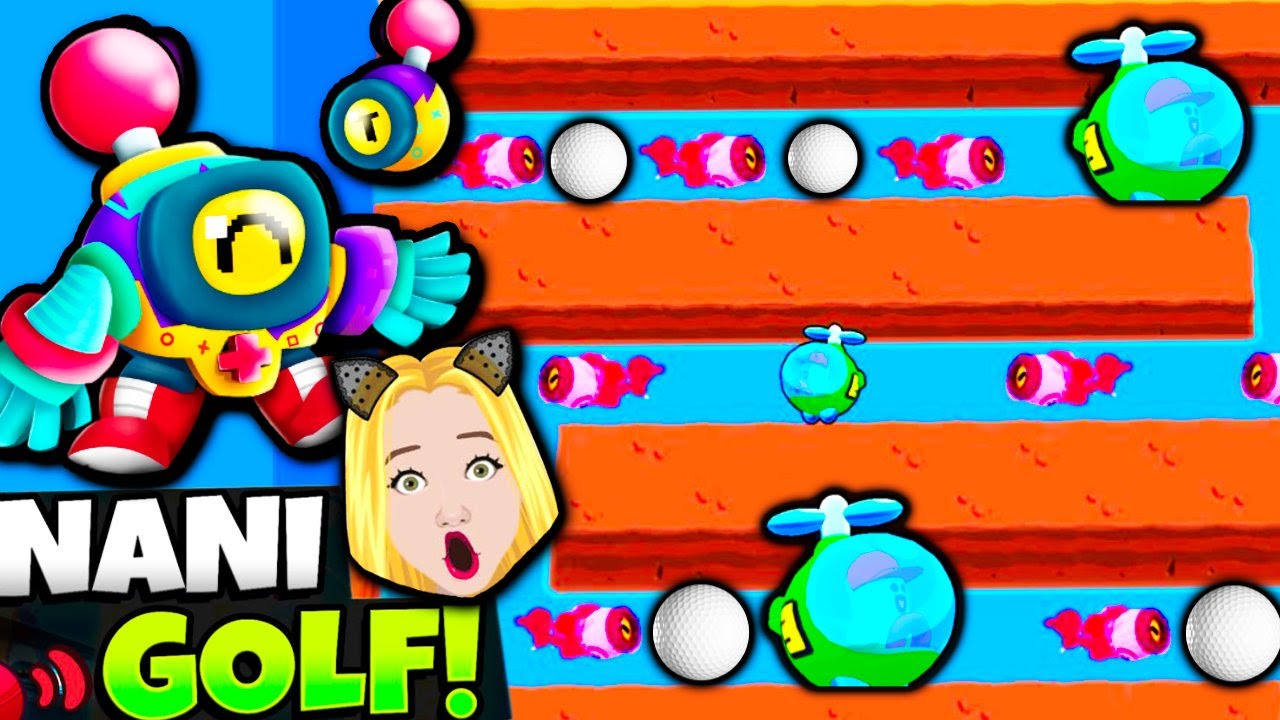 NANI MINI GOLF IN BRAWL STARS - YouTube