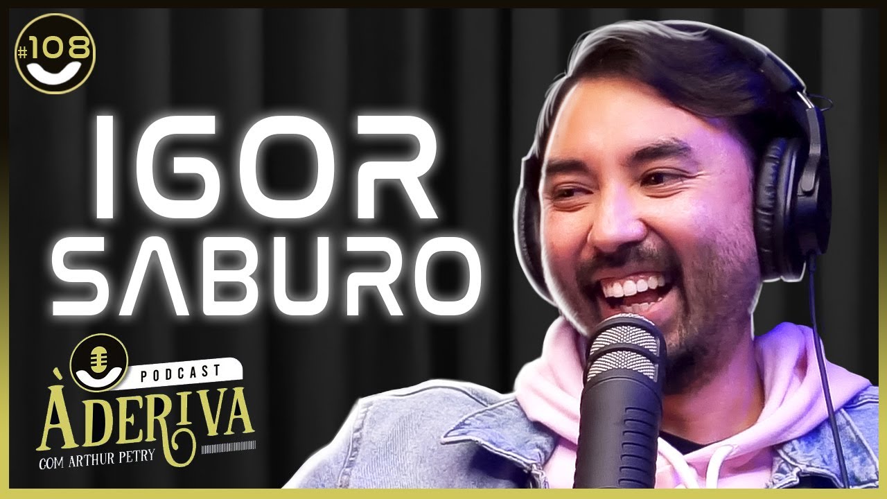 Igor Saburo (Químico) (108) | À Deriva Podcast com Arthur Petry - YouTube