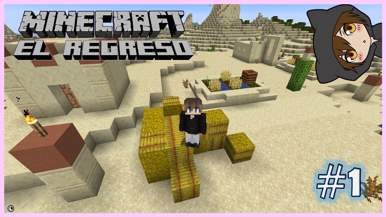 MINECRAFT EL REGRESO - UN NUEVO INICIO #1 - YouTube