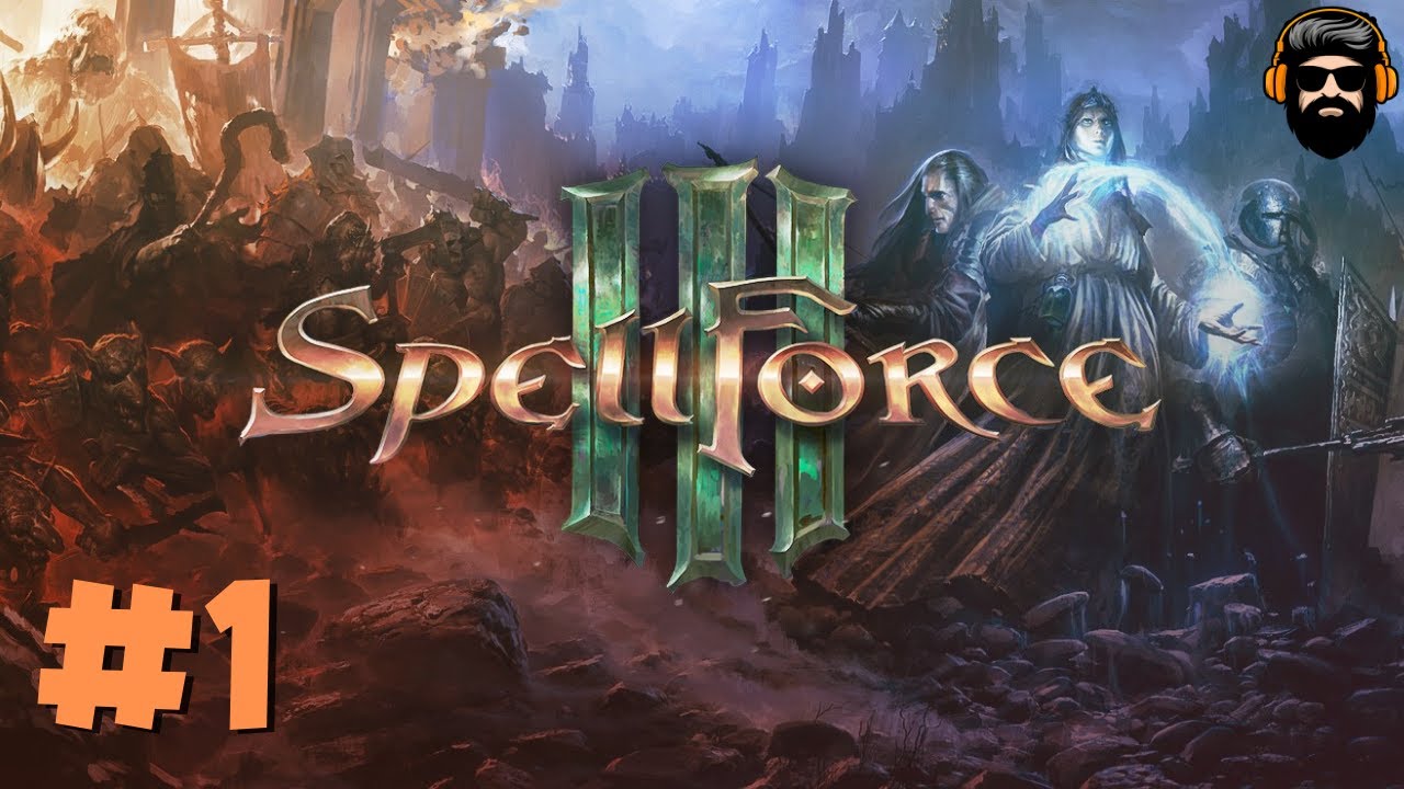 SPELLFORCE 3 Gameplay - Episode 1 - YouTube