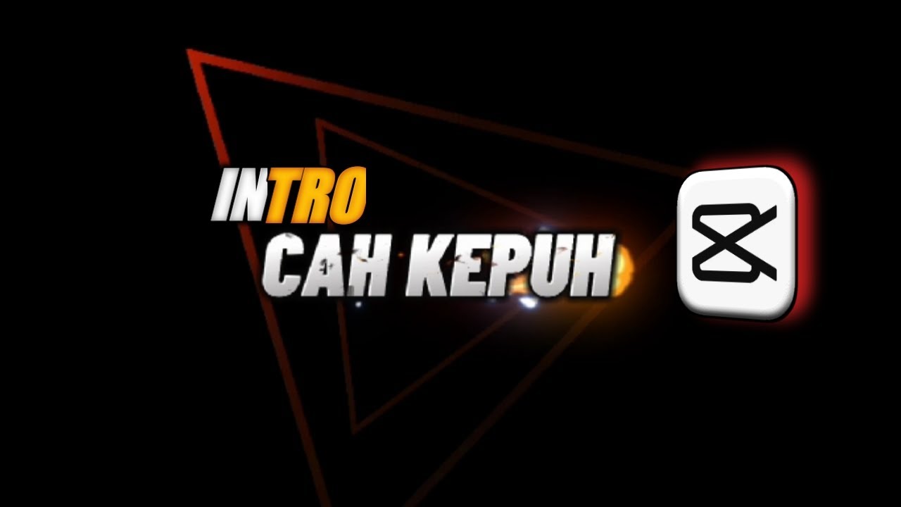 TUTORIAL MEMBUAT INTRO DI APLIKASI CAPCUT ||CAPCUT||@CAH KEPUH - YouTube
