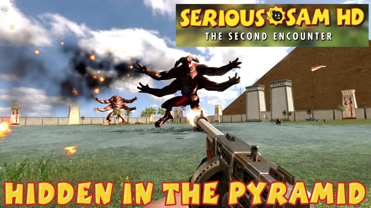 Serious Sam HD The Second Encounter - Hidden In The Pyramid - YouTube