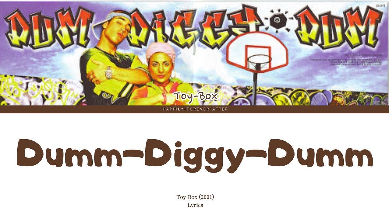 Dumm-Diggy-Dumm - Toy-Box | Lyrics - YouTube