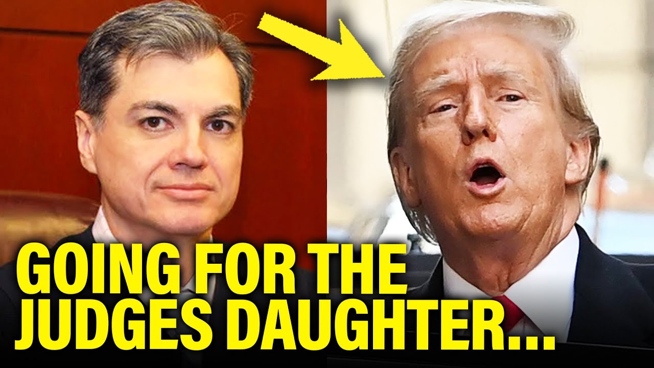 Trump HARASSES Judge’s Daughter ONE DAY AFTER Trial Set - YouTube