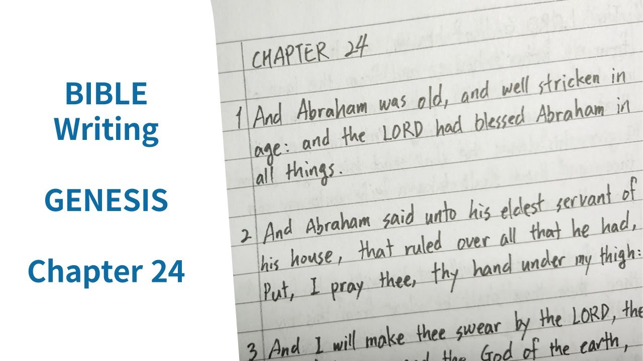 Bible Writing - Genesis Chapter 24 - KJV - YouTube