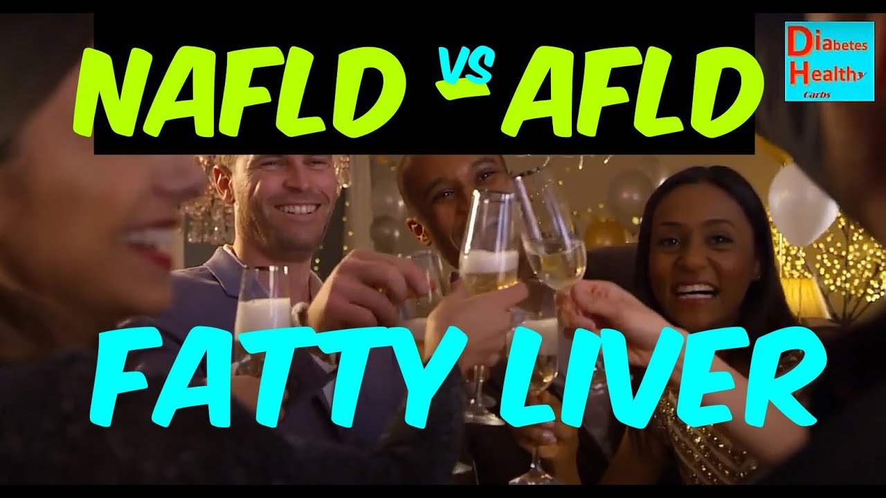 Compare NAFLD Vs AFLD, Non Alcoholic and Alcoholic Fatty liver ...