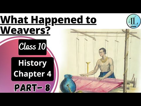 What Happened to Weavers? | The Age of Industrialisation | Class 10 ...