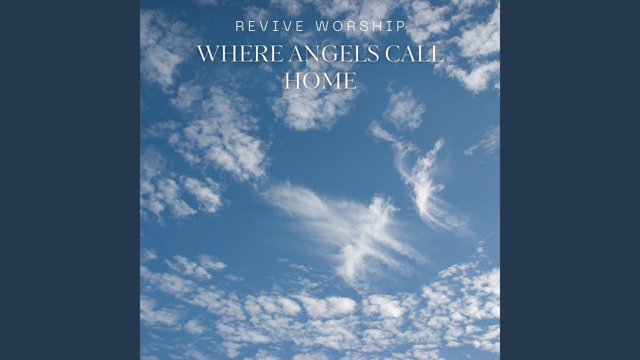 Where angels call home - YouTube
