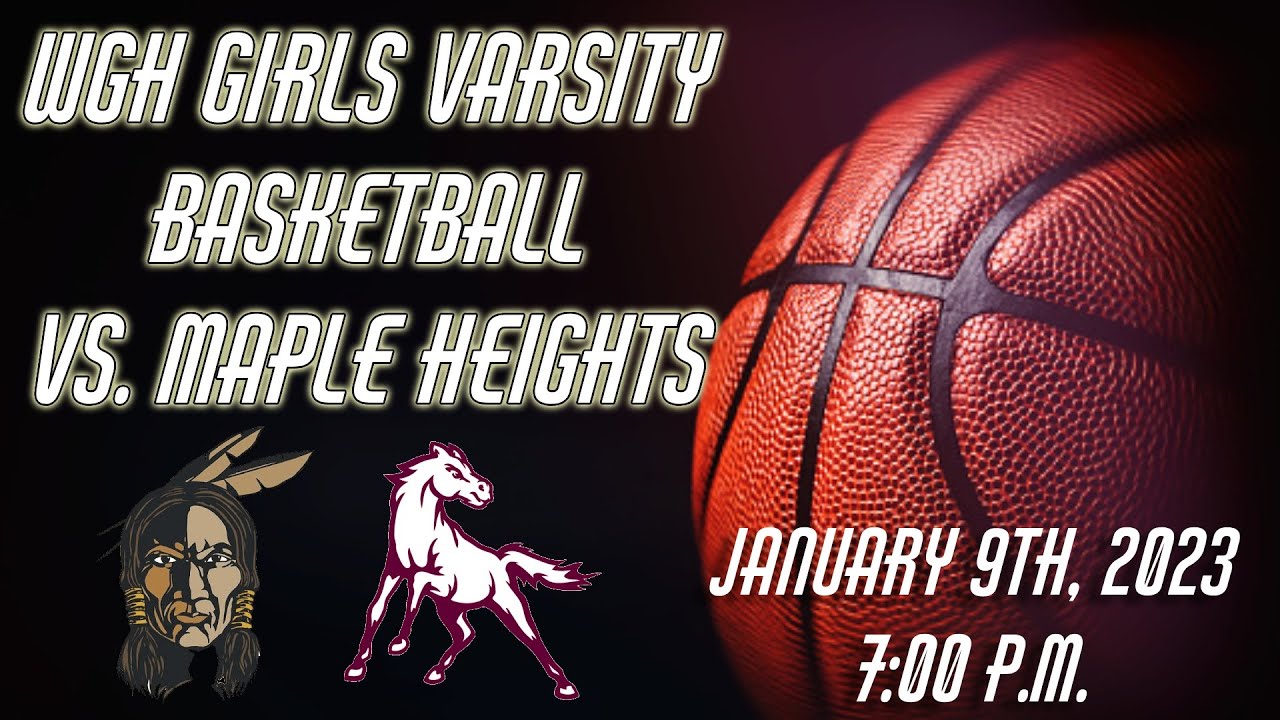 WGH Lady Raiders Varsity Basketball vs. Maple Heights Mustangs - YouTube
