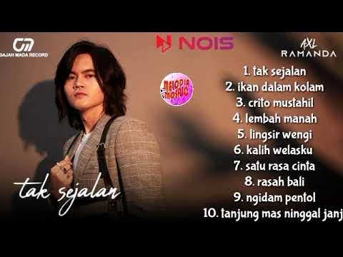 AXL RAMANDA - TAK SEJALAN | GAJAH MADA RECORD FULL ALBUM TERBARU 2023 #melodiamosaic - YouTube
