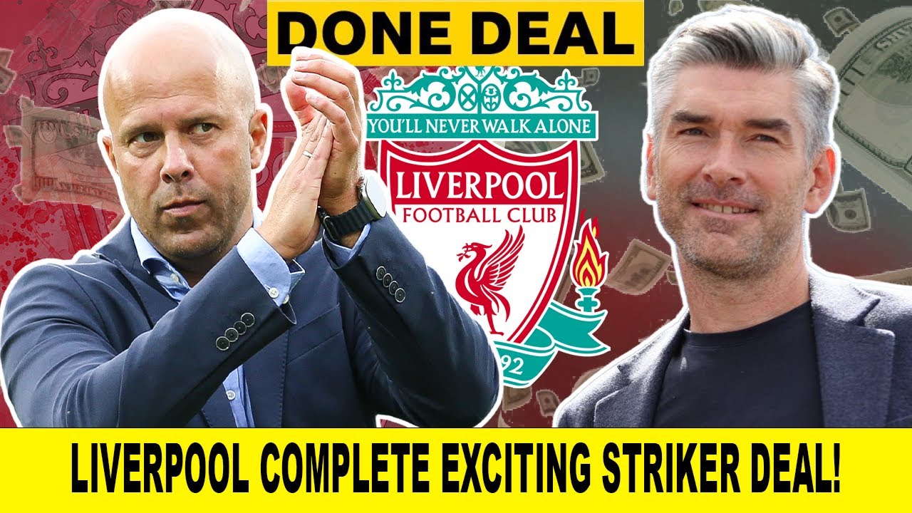 Liverpool Complete EXCITING Striker Transfer - DONE DEAL! - YouTube