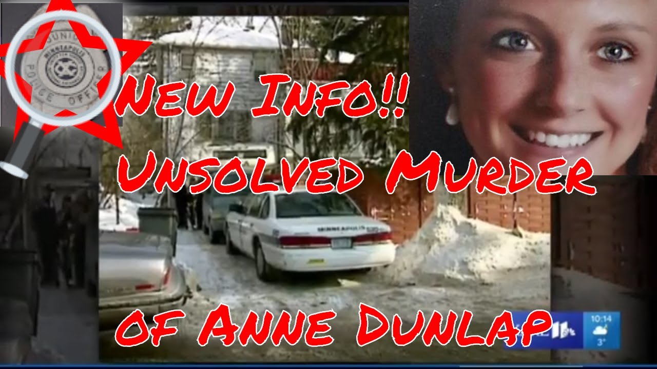 The Anne Dunlap Murder Investigation: Answers to Decades-old Questions ...