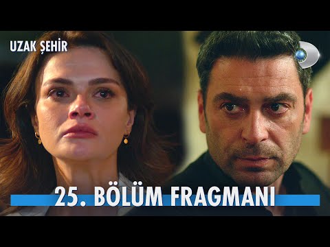 Uzak Şehir 25. Bölüm Fragmanı | “Olur da bir gün düşersem, beni sen kaldır!” @kanald