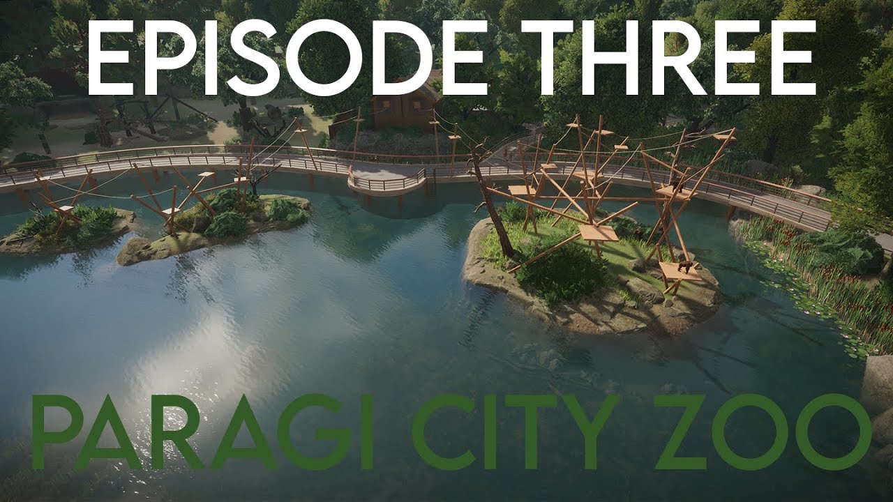 EPISODE 3 | Paragi City Zoo | Planet Zoo - YouTube