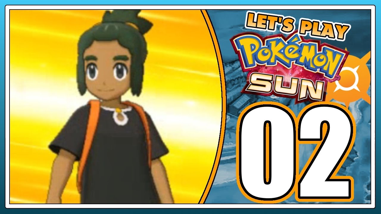 HAU YOU DOIN'? | Let's Play Pokemon Sun #2 - YouTube