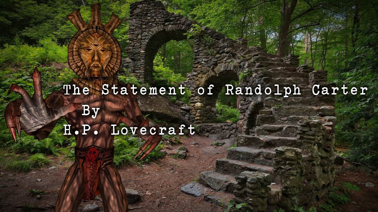 "The Statement of Randolph Carter" - By H. P. Lovecraft - Narrated by ...