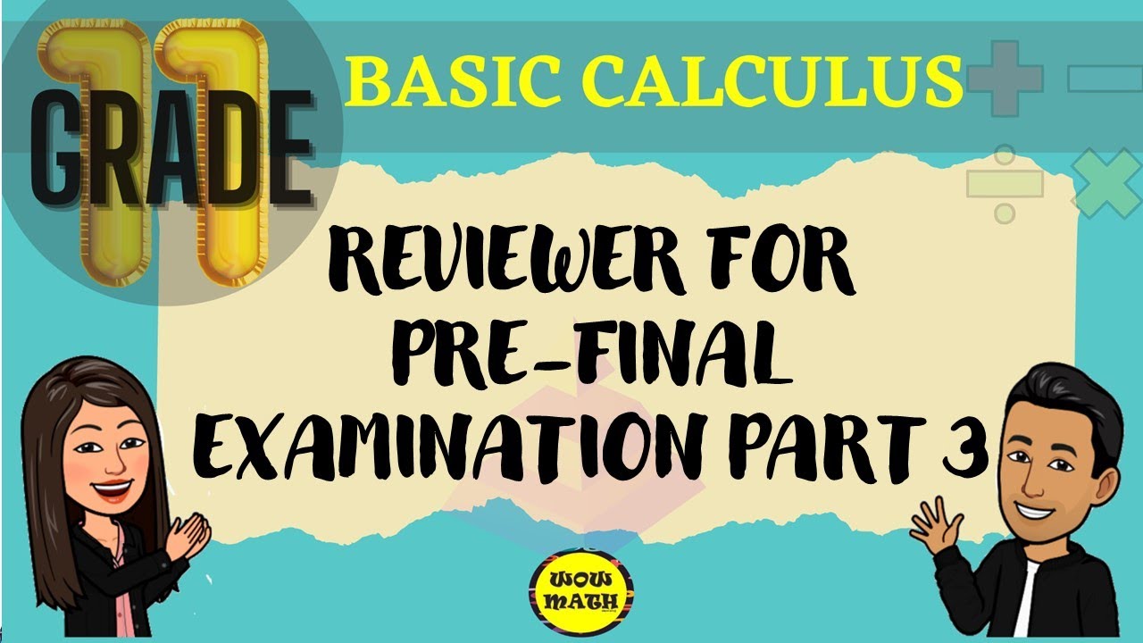 BASIC CALCULUS REVIEWER PART 3 || PRE-FINAL EXAMINATION - YouTube