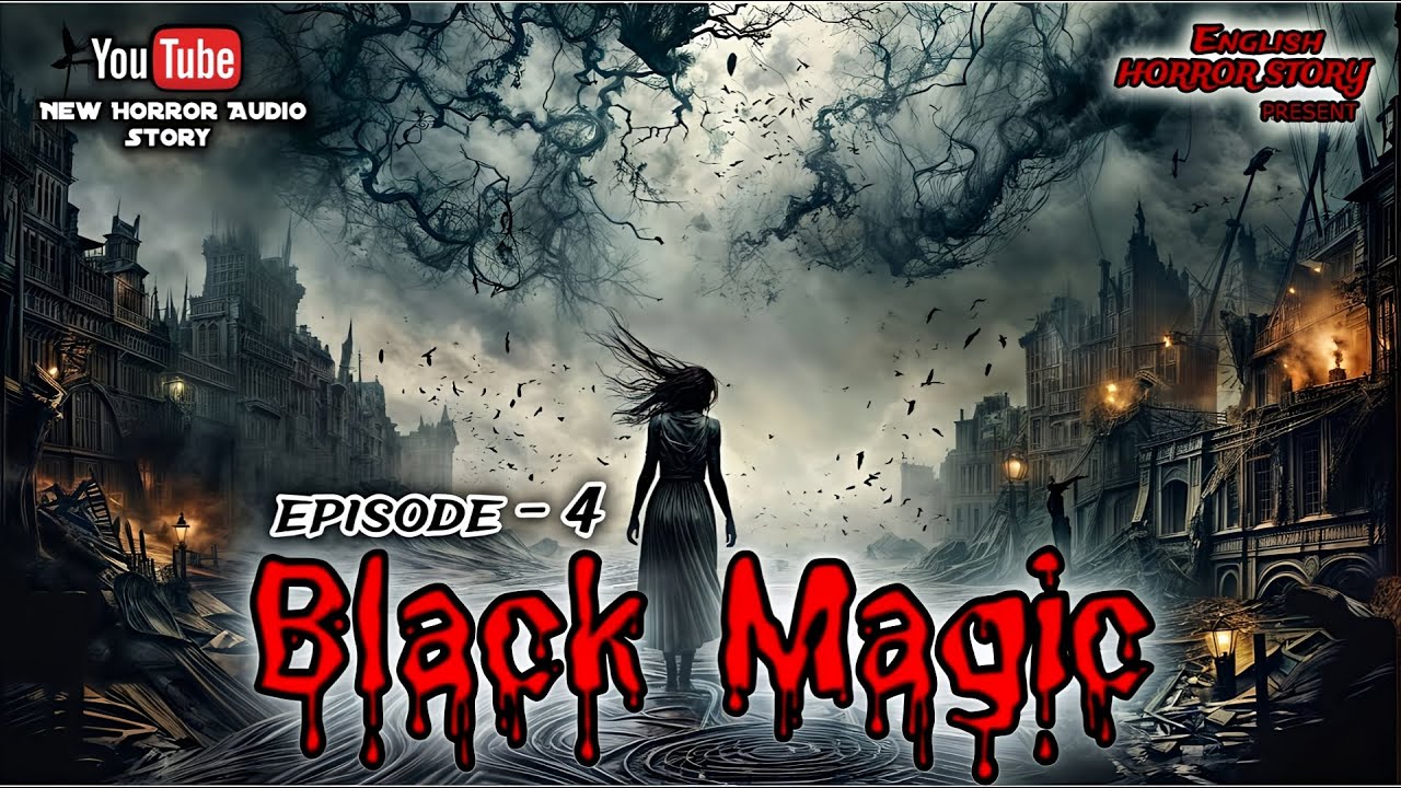 A new Horror Story of Black Magic. part- 2 #horror_story - YouTube