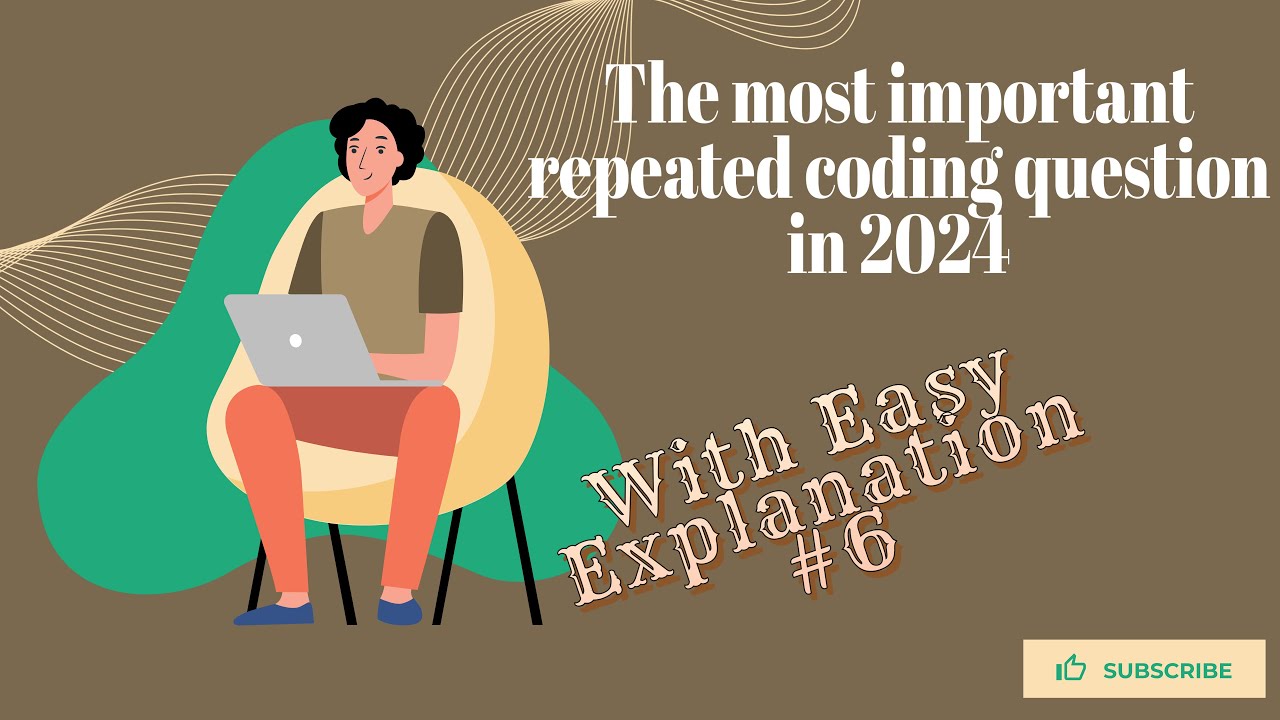 Most important and repeatedly asked coding question #6. Subscribe to ...