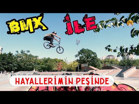 BMX İLE HAYALLERİMİN PEŞİNDE- BMX BİSİKLETÇİ (STREET) /2 TEKER BİR HİKAYE 46.BÖLÜM