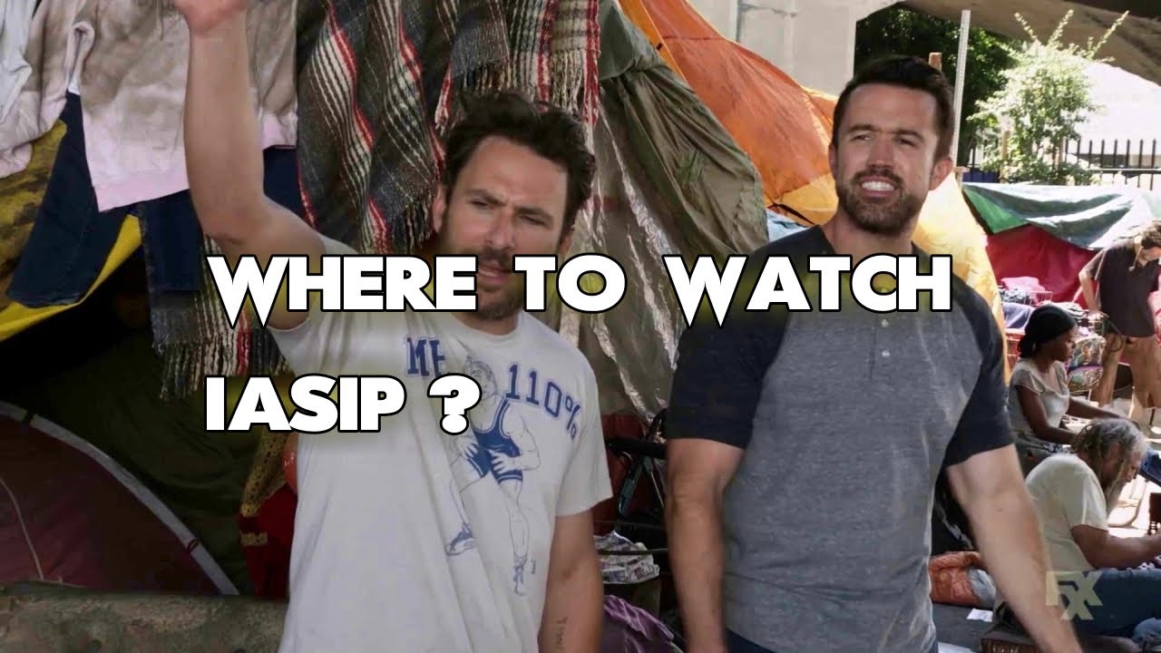 Where To Watch Iasip? New RELEASE - ALL WAYS to DO IT!! - YouTube