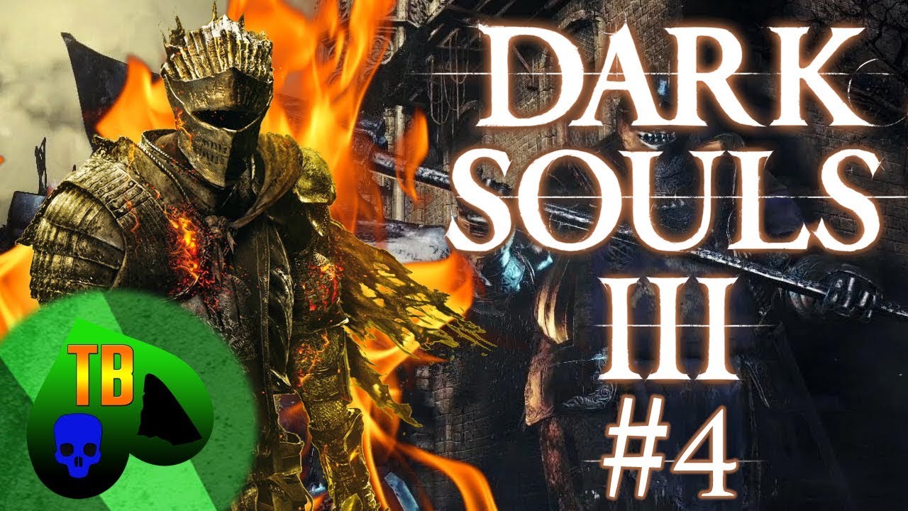 Let's Play Dark Souls 3 - FAT GOIT | Part 4 (PC Blind Gameplay ...