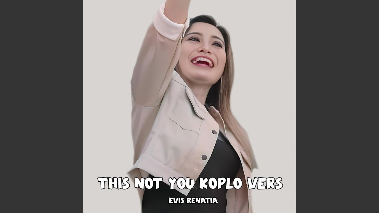 This Not You Koplo Vers - YouTube