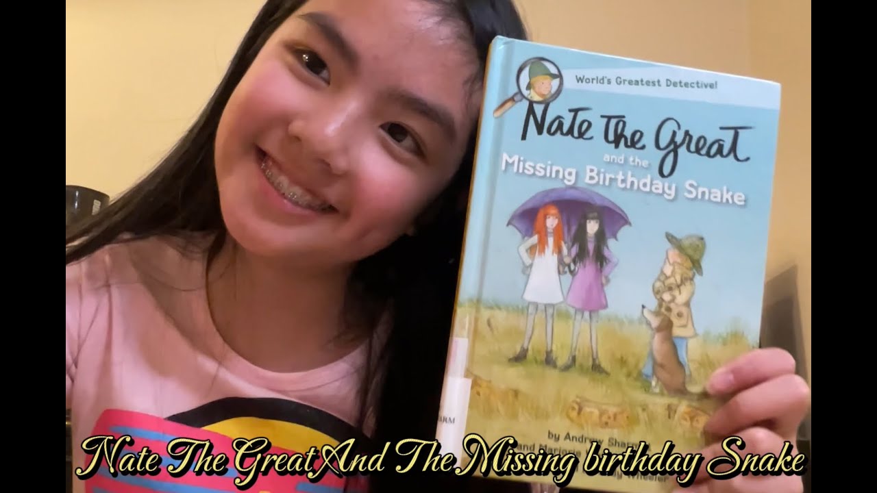 Read Aloud Of Nate The Great And The Missing Birthday Snake 🐍 - YouTube