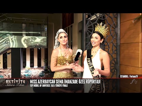Miss Model Sema Imanzade  | Top Model of Universe 2025 TR