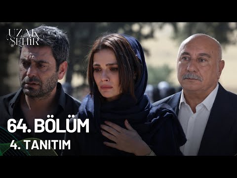 Uzak Şehir 64. Bölüm 4. Tanıtım | Alya'nın Babası!