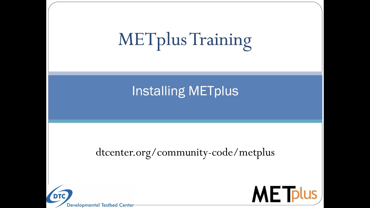 METplus Training: Installing METplus - YouTube