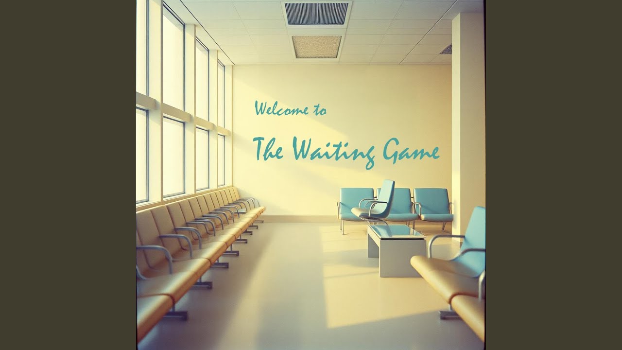 The Waiting Game - YouTube