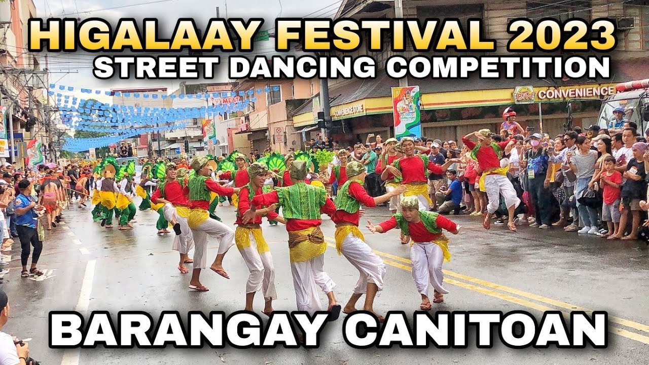 Higalaay Festival Street Dancing 2023 - BARANGAY CANITOAN , CAGAYAN DE ...