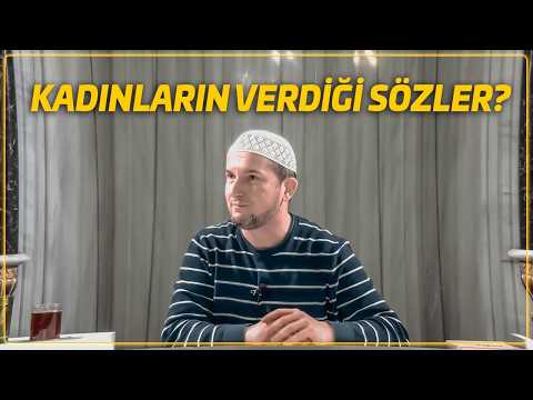 Kadınların verdiği sözler? / Kerem Önder