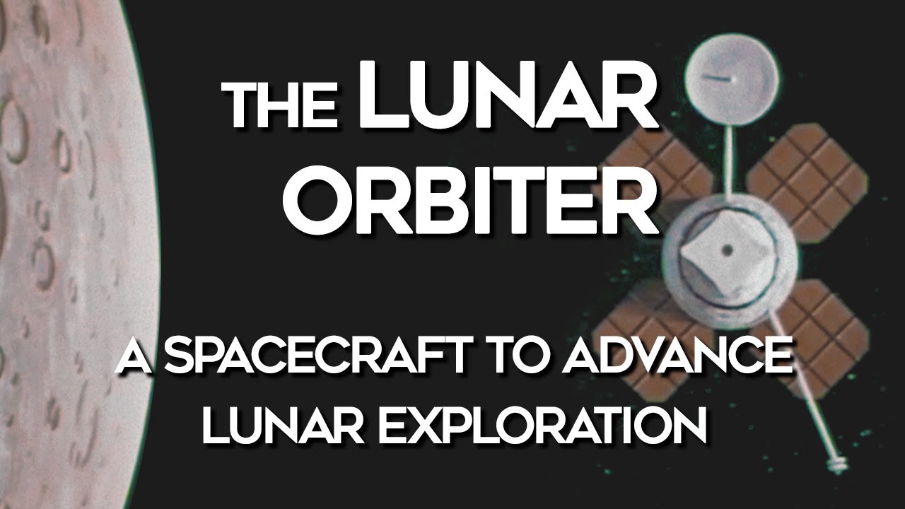 The Lunar Orbiter - HD, NASA, 1967 - A Spacecraft to Advance Lunar ...