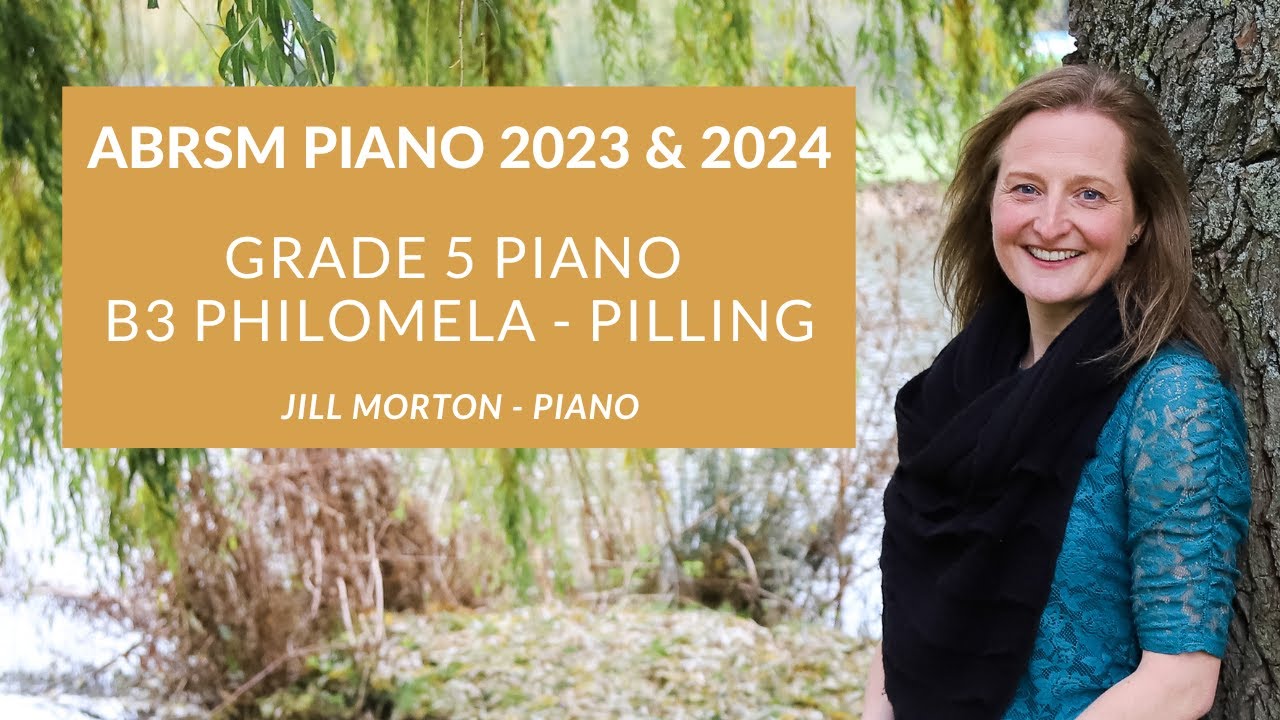 philomela-pilling-abrsm-b3-grade-5-piano-2023-2024-jill-morton
