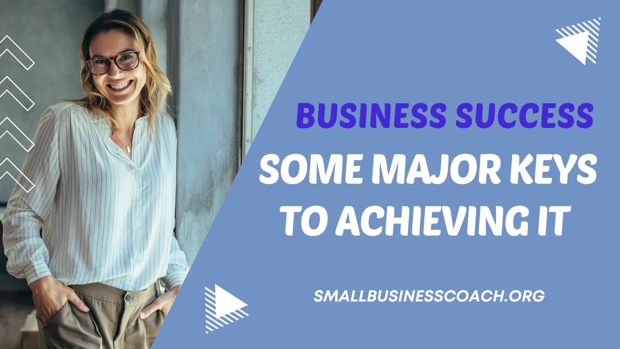 Keys To Success In Business