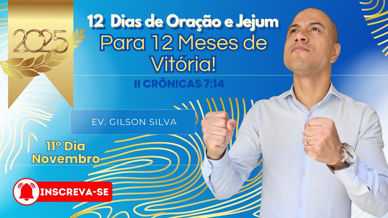 14/01/2025 Oração com Ev. Gilson Silva - YouTube