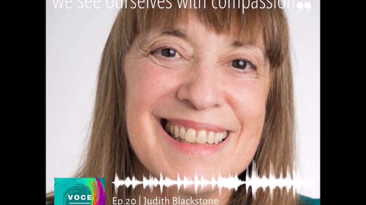 Ep.20 | Judith Blackstone, author, teacher & Realization Process ...