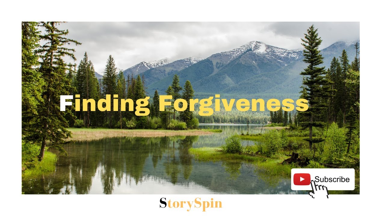 Finding Forgiveness - YouTube
